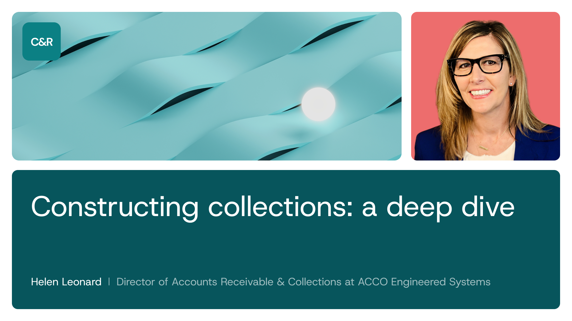 Constructing Collections: A Deep Dive with Helen Leonard of Acco Engineered Systems